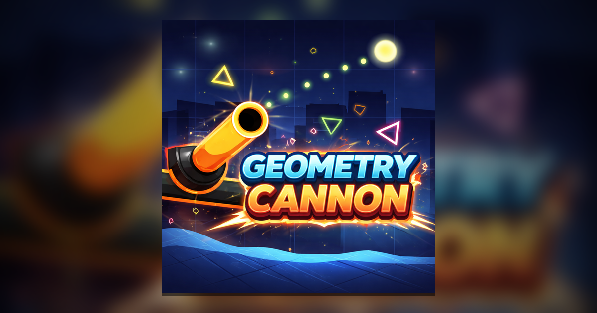 Geometry Cannon